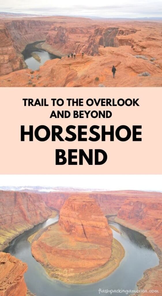 Horseshoe Bend overlook trail + go BEYOND! (pics!) See Colorado River ...